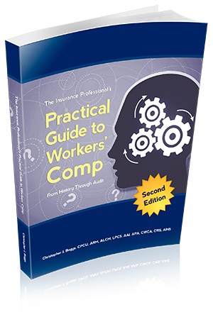 The Insurance Professional's Practical Guide to Workers' Compensation ...